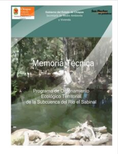 Programa de Ordenamiento Ecológico y Territorial de la Subcuenca del Río Sabinal, Chiapas – Fidesur